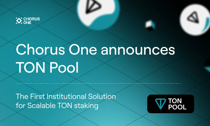 Chorus One Introduces TON Pool: The First Institutional Solution for Scalable TON staking | FXEmpire